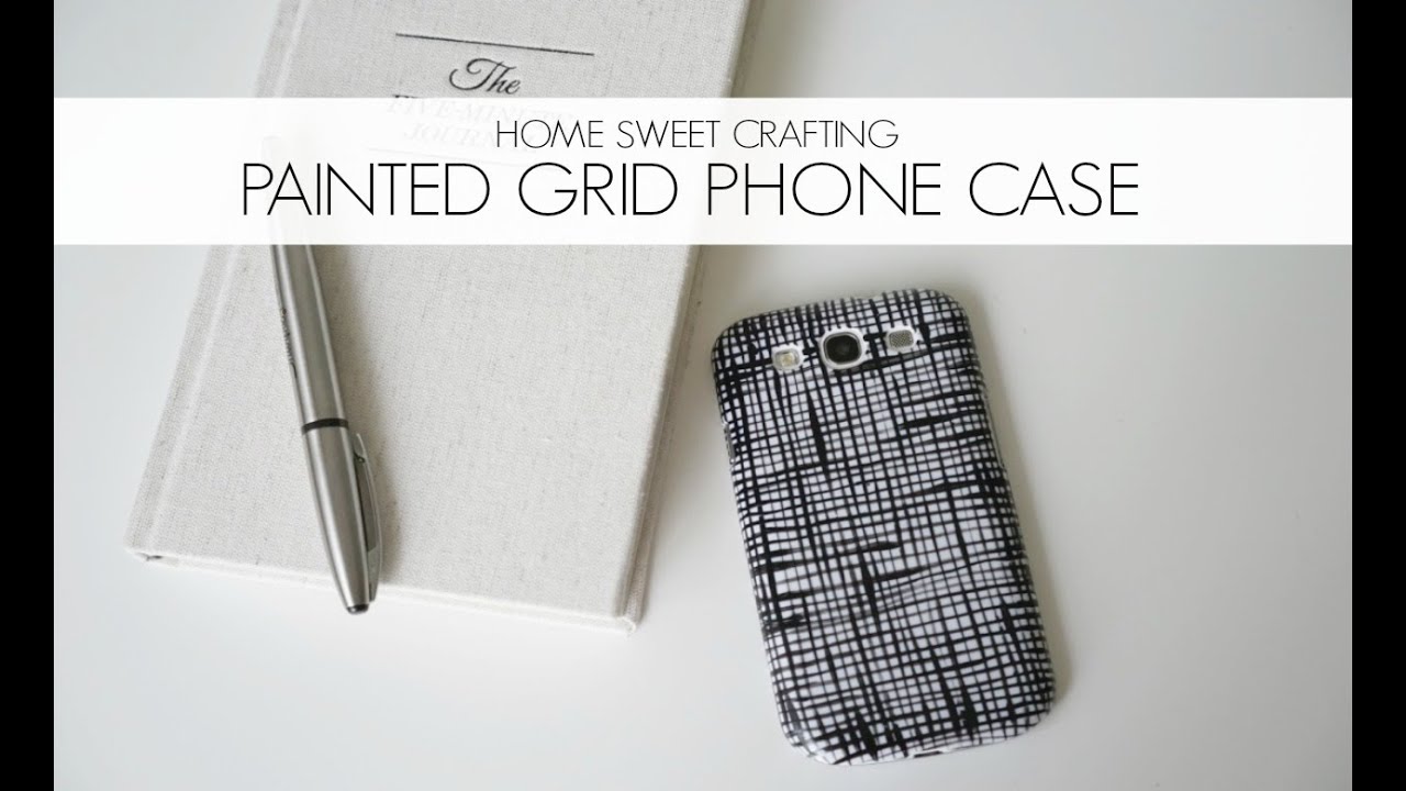 Easy and Simple DIY | Hand-painted Grid Phone Case - YouTube