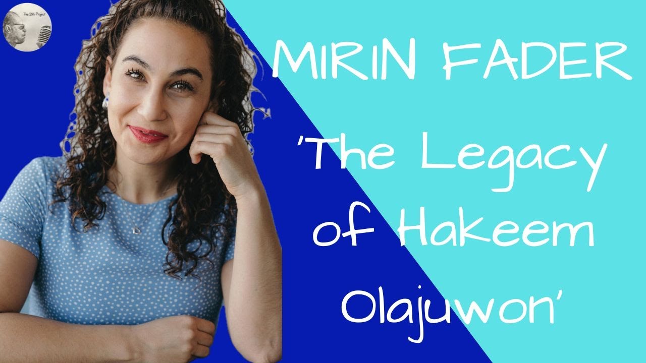 Mirin Fader - The Legacy of Hakeem Olajuwon - YouTube