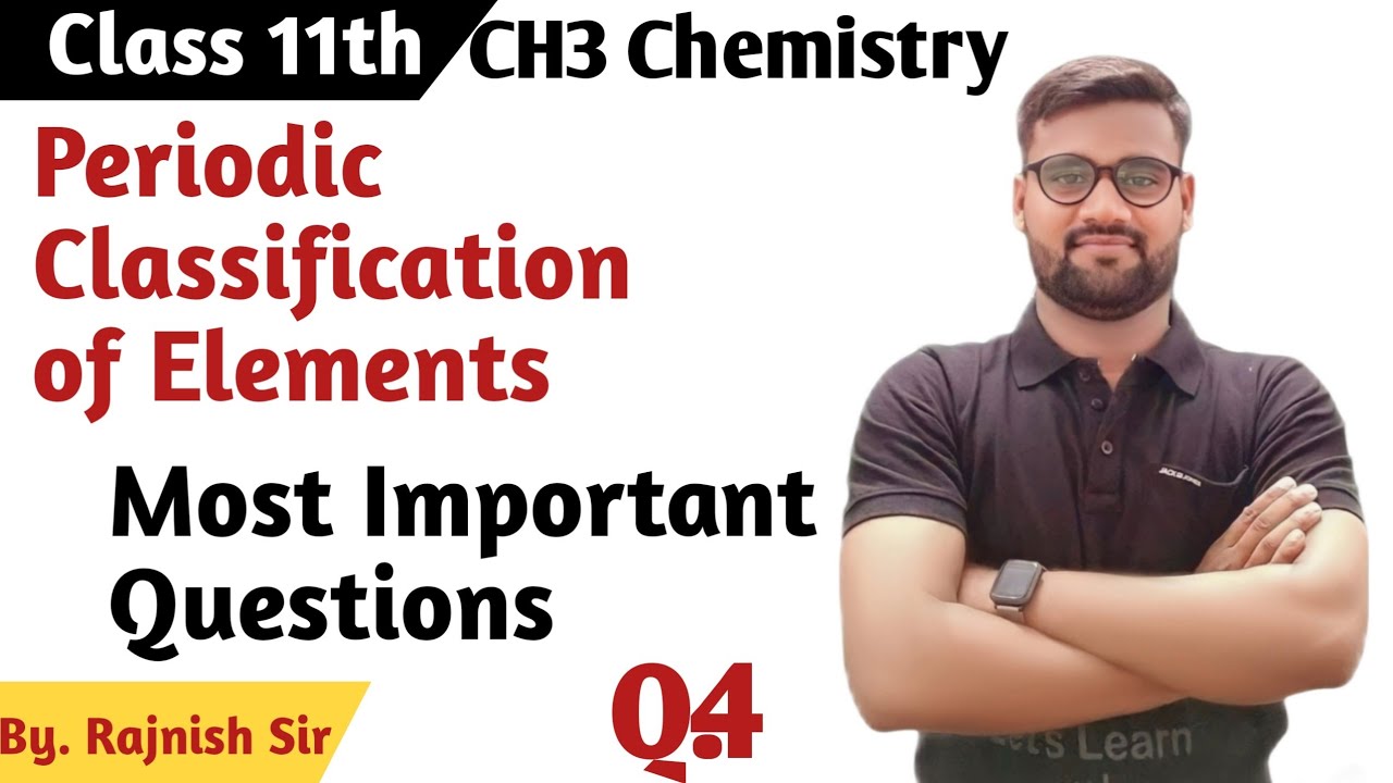 Classification of Elements | Class 11 | Chemistry | Important Questions ...
