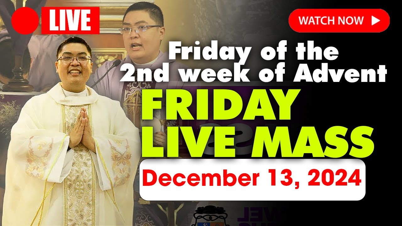 🔴FILIPINO DAILY HOLY MASS TODAY - 4:00 am Friday DECEMBER 13, 2024 ...