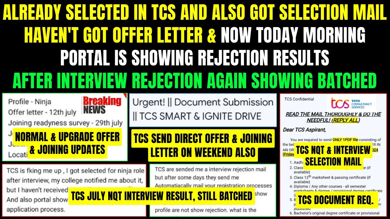 TCS REJECTION MAIL AFTER SELECTION, AGAIN BATCHED AFTER REJECTION, NQT ...