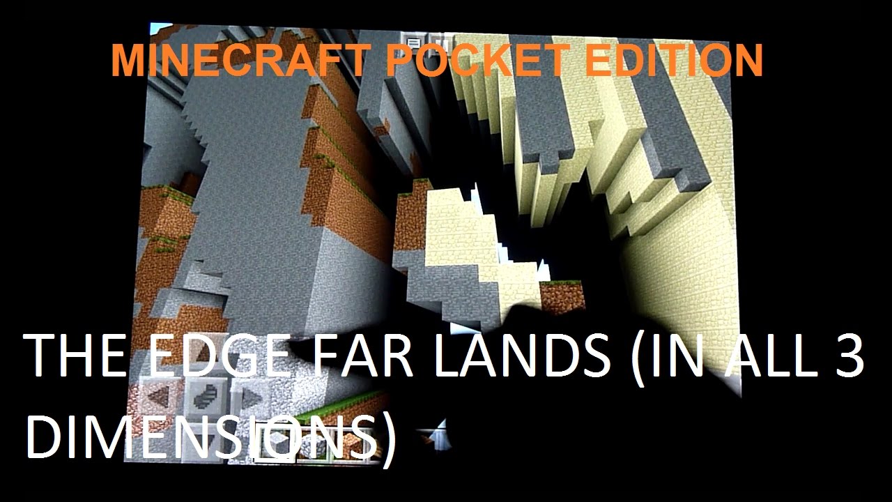 Minecraft Pocket Edition: The Edge Far Lands (In All Dimensions) - YouTube