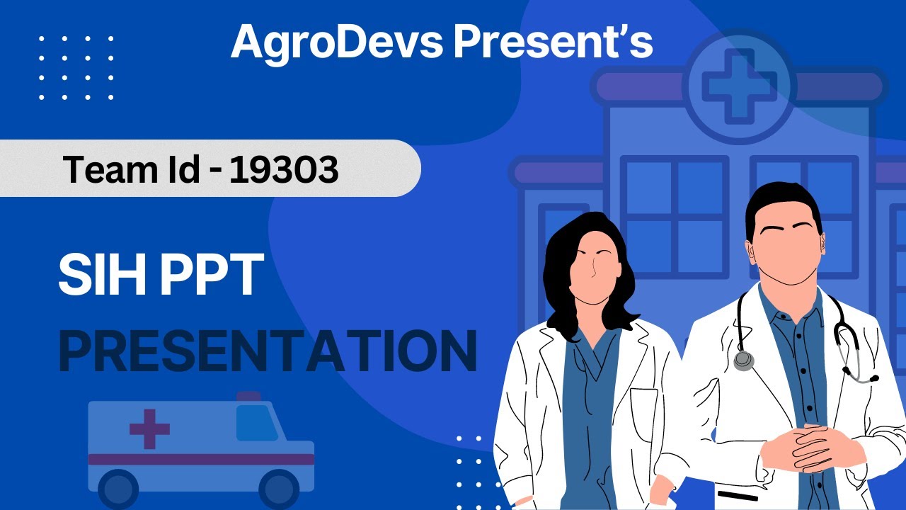 SIH PRESENTATION | PS No. 1626 | HDIMS | AgroDevs - YouTube