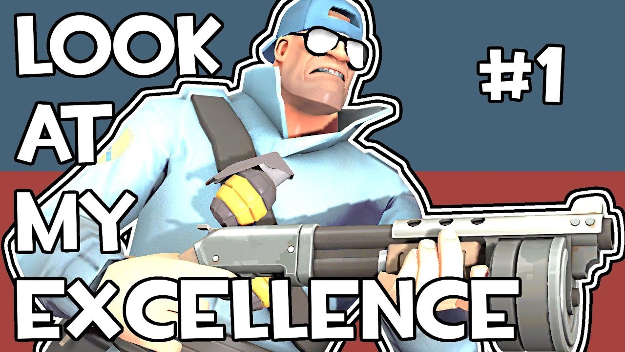 TF2: Panic Attack Soldier - Look At My Excellence - YouTube