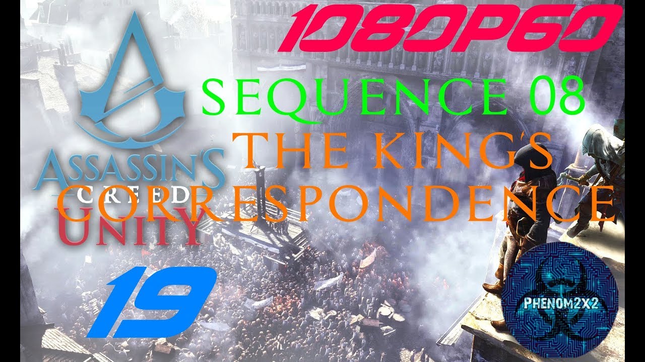 Assassin's Creed: Unity Walkthrough - Sequence 08 - The King's ...