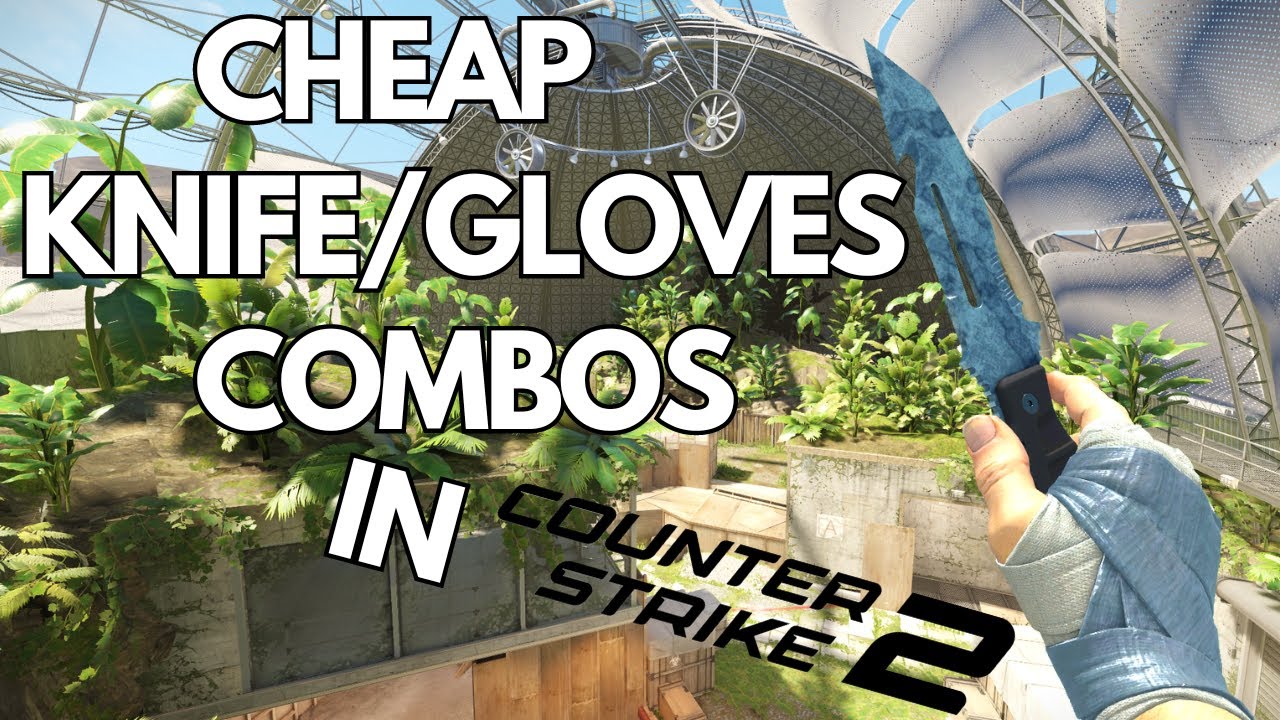 5 CHEAP KNIFE & GLOVES COMBOS (CS2) UNDER 200€ - YouTube
