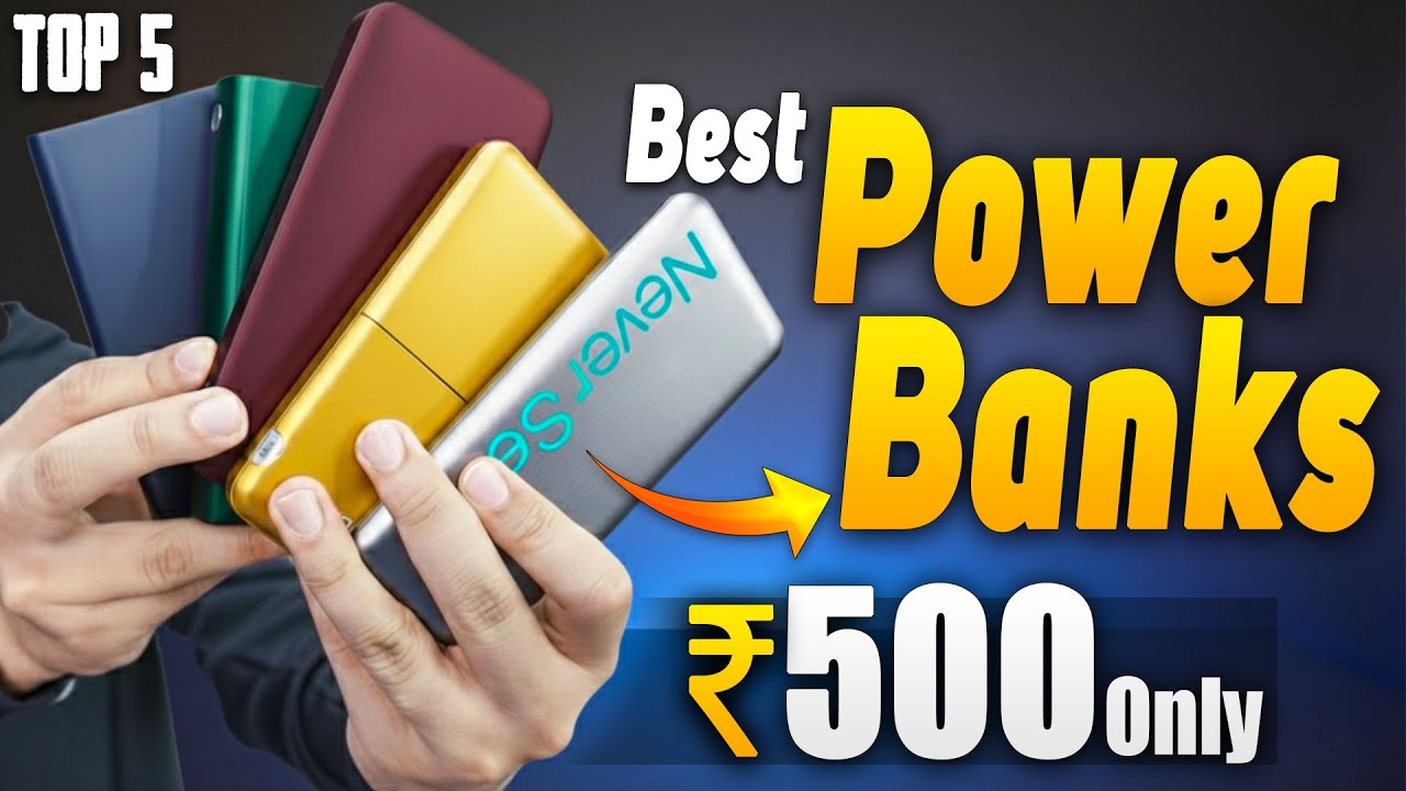 Top 5 POWER BANKs Under 500 in India That Actually Work👉 best power ...
