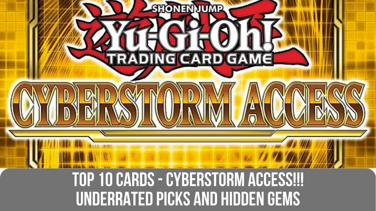 Cyberstorm Access - Top 10 Cards YOU Should Get!!! - YouTube