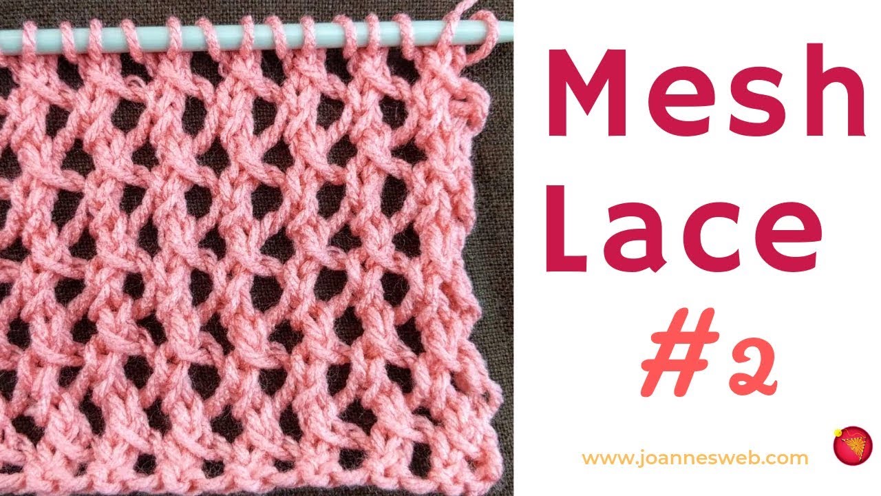 The Knitted Mesh Lace #2 - YouTube