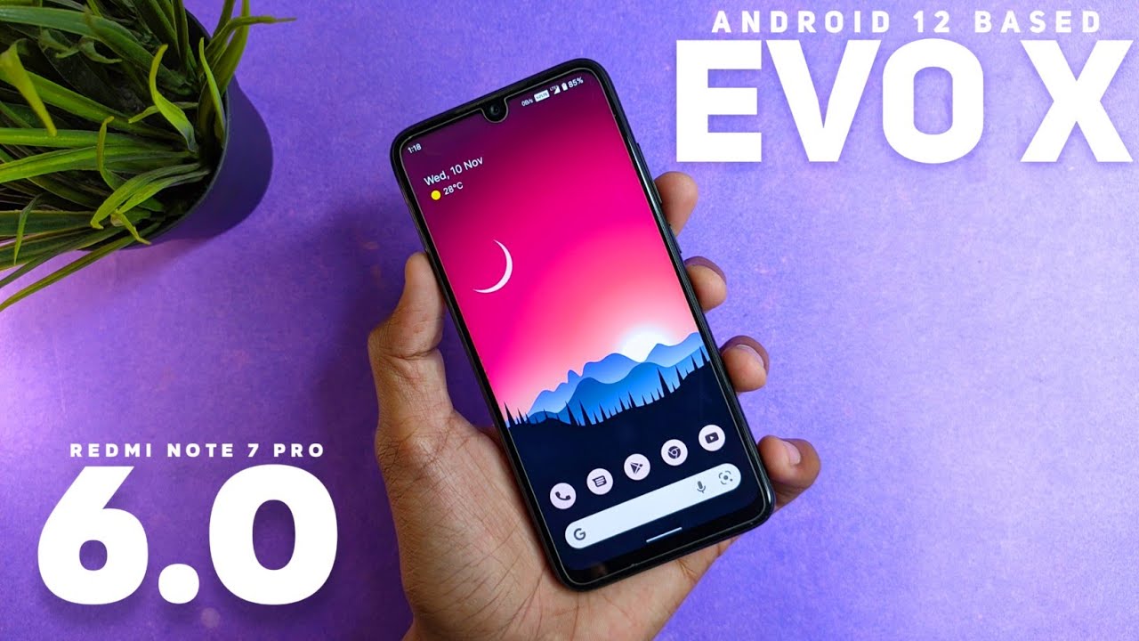 Redmi Note 7 Pro Evolution X 6.0 Based on Android 12 is Here 🔥 - YouTube