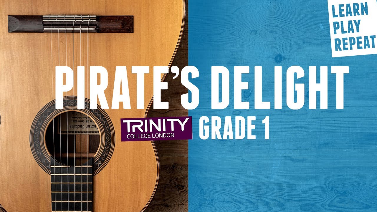 PIRATE'S DELIGHT Trinity classical guitar grade 1 2020-2023 - YouTube