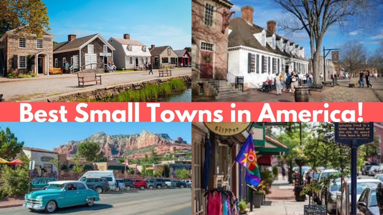 Quaint Small Towns In America