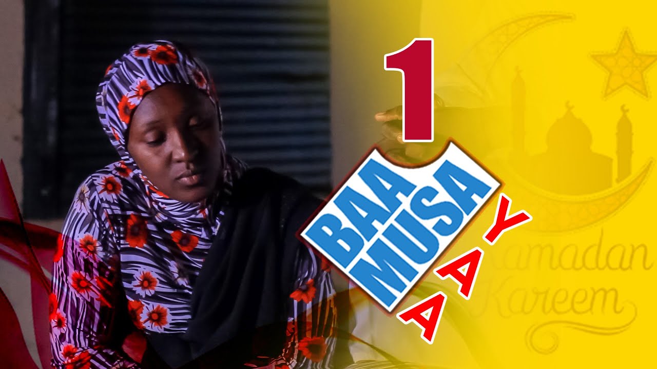 BAA MUSA YAAA - Sunkaro - EP 1 - YouTube