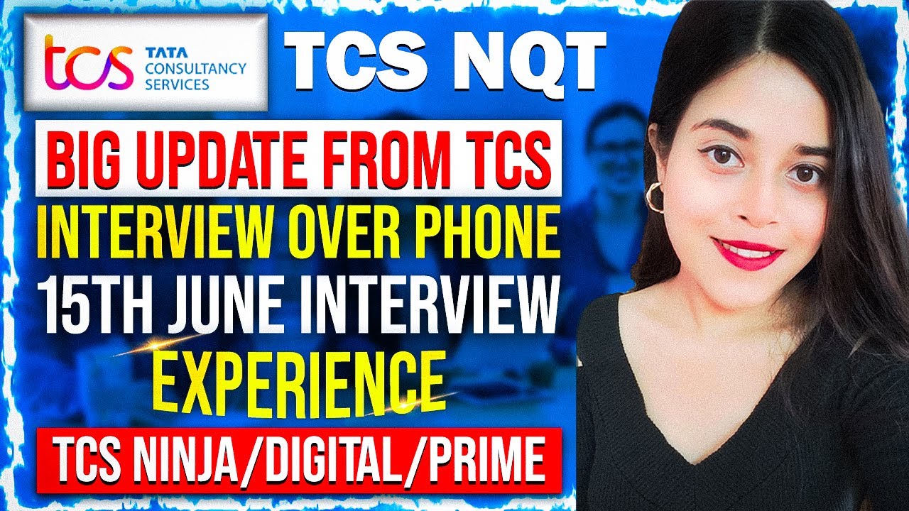 🔥TCS INTERVIEW BIGGEST UPDATE | LATEST EXPERIENCE | TIPS AND RESOURCE ...