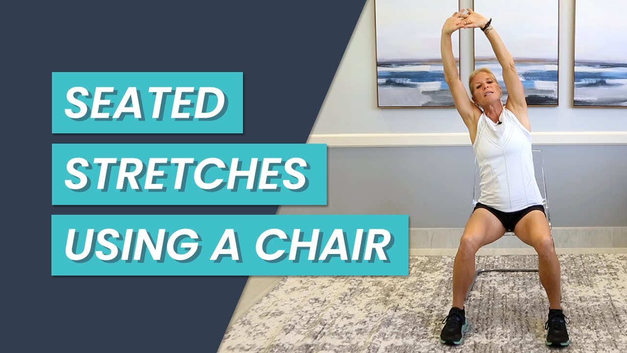 Seated Stretches Using a Chair - YouTube