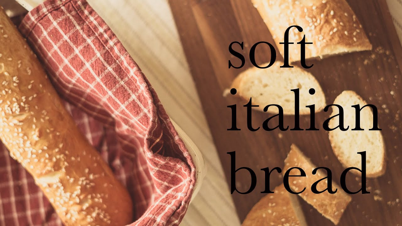How to Make Soft Italian Bread - YouTube