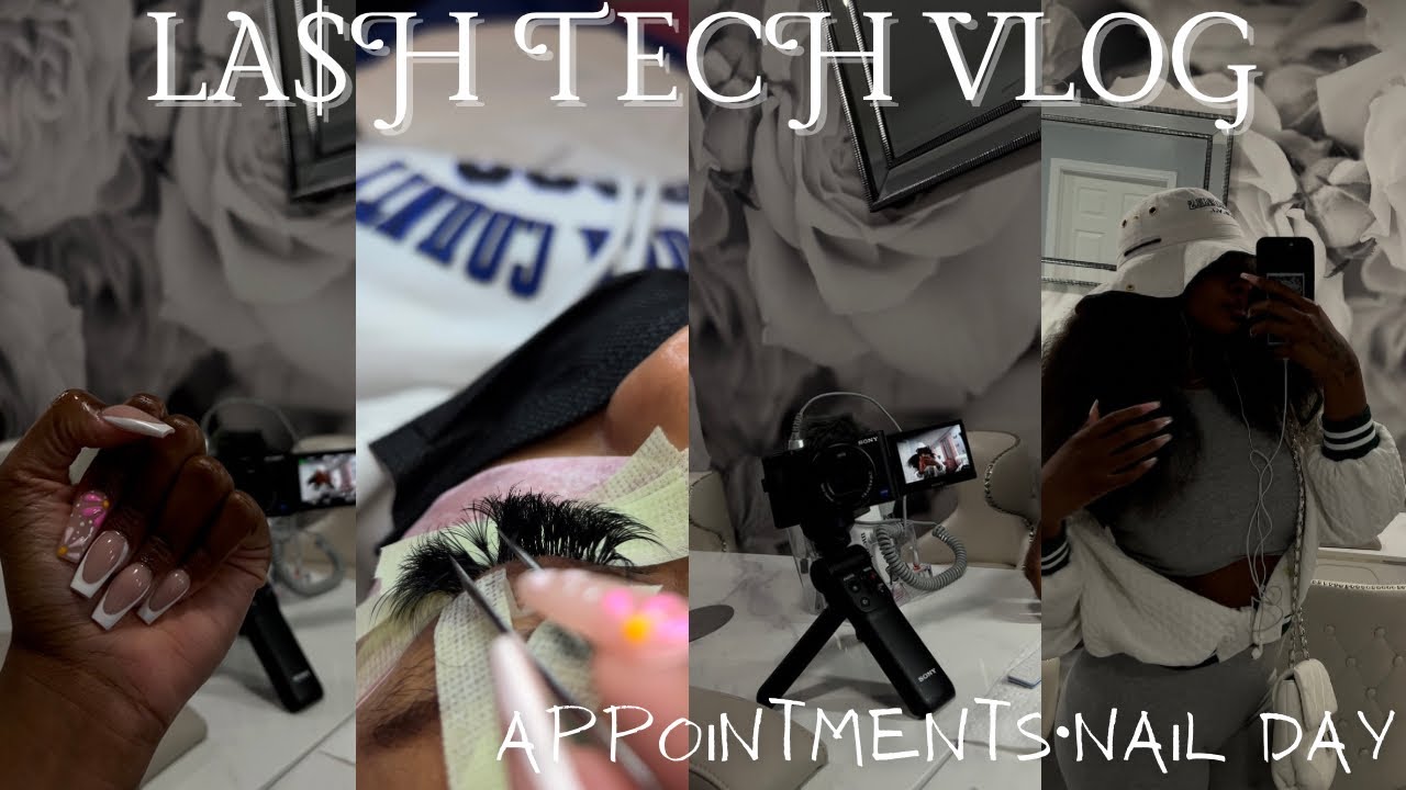 DAY IN THE LIFE OF A LASH TECH || NAIL DAY, APPTS. MY WEBSITE IS NOW UP ...