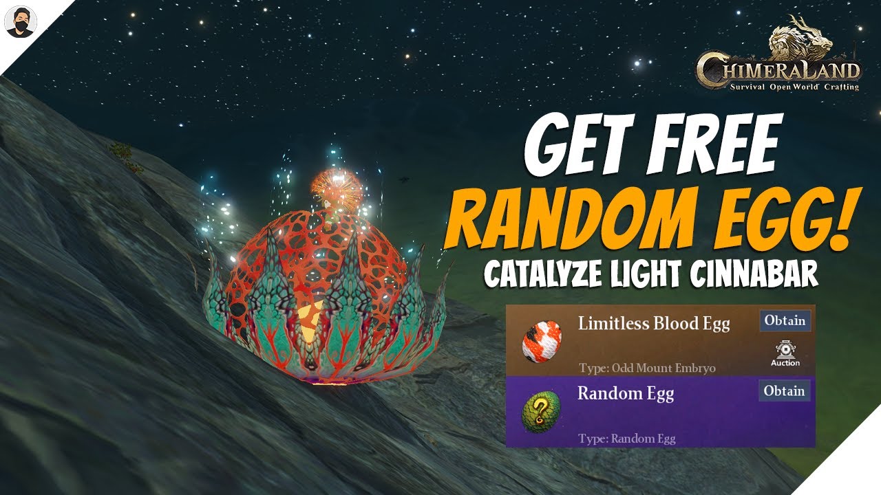 Chimeraland: Get FREE Random EGG from Catalyze: Light Cinnabar ...