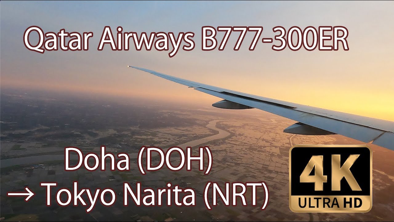 【4K Flight】 Doha (DOH) to Tokyo Narita B777-300ER Qatar Airways - YouTube