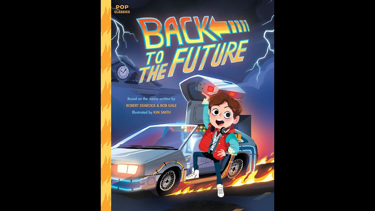Back to the Future - Read Aloud for kids - YouTube