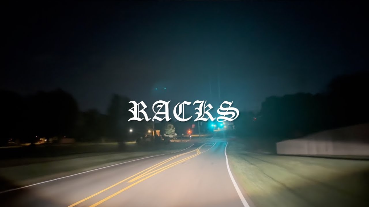 RACKS - YouTube