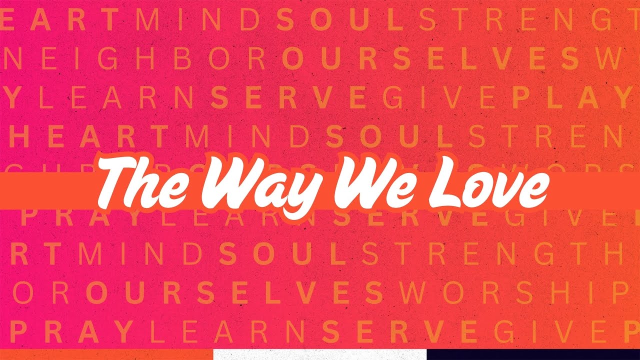 The Way We Love, Week 4: Learning - YouTube