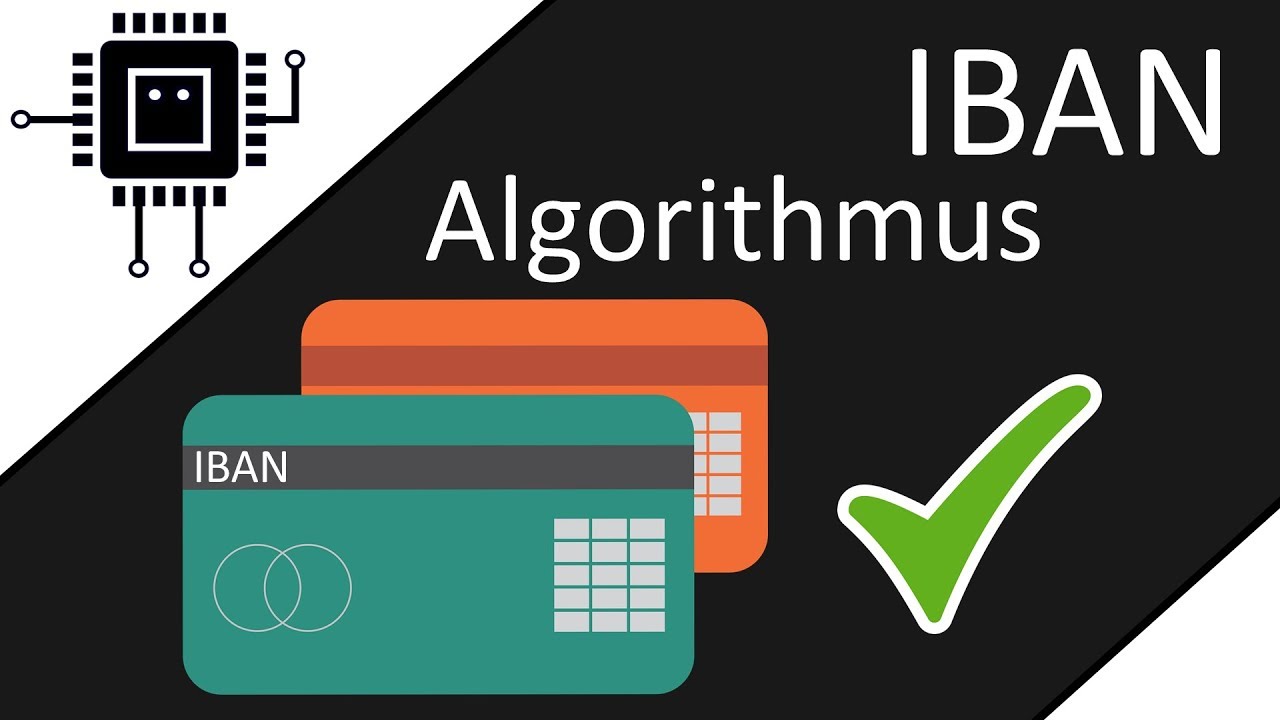 Der IBAN Algorithmus | Algorithmen verstehen - YouTube