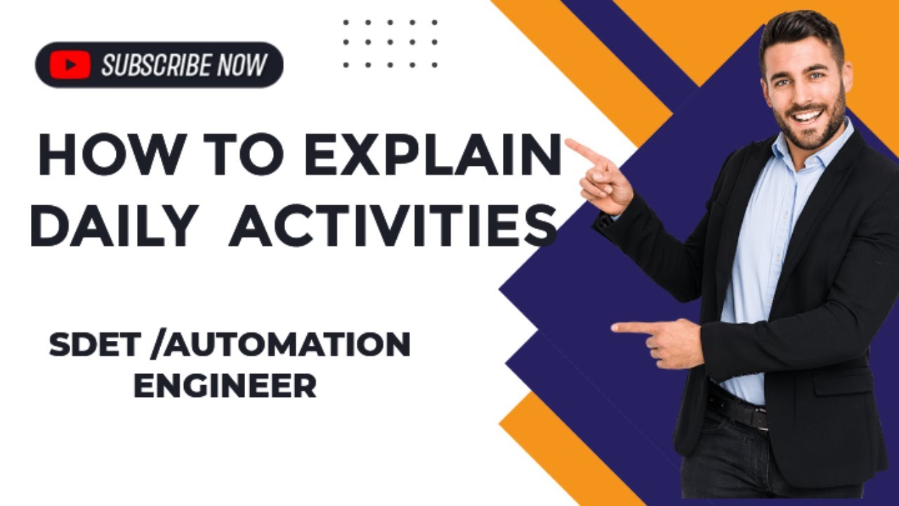 How To Explain Daily Activities Of Sdetqa Automationtesting Dailyactivity Selenium Youtube 5906