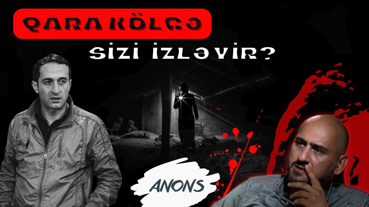 "Bəyaz pərdədə qara kölgə" | BİZƏ BAXIRLAR #1 (ANONS) 14+ - YouTube