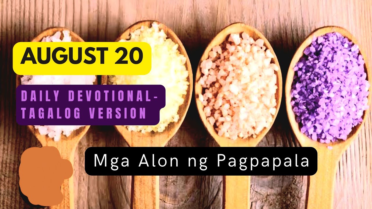 August 20 - Mga Alon ng Pagpapala (Daily Devotional Tagalog Version ...