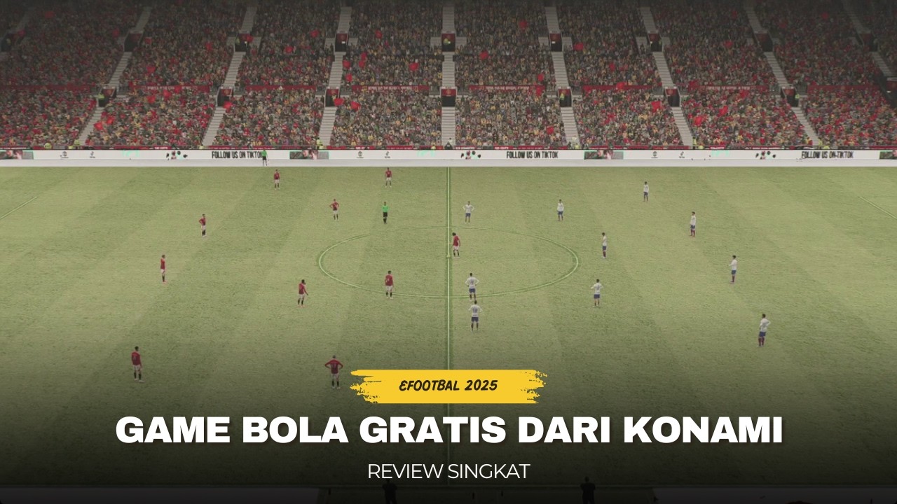 eFootbal 2025🔥GAME BOLA LAPTOP GRATIS DARI KONAMI ! SETARA PS5 !! - YouTube