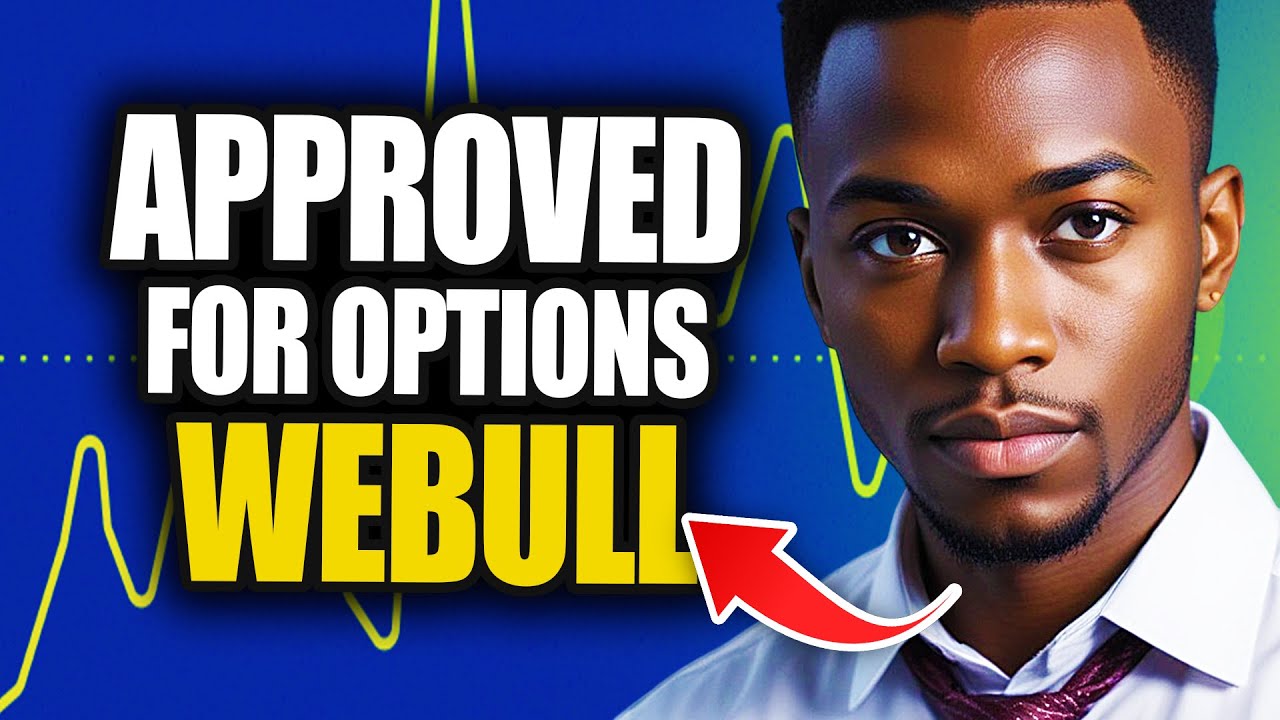 How To Get Approved Webull Options - YouTube