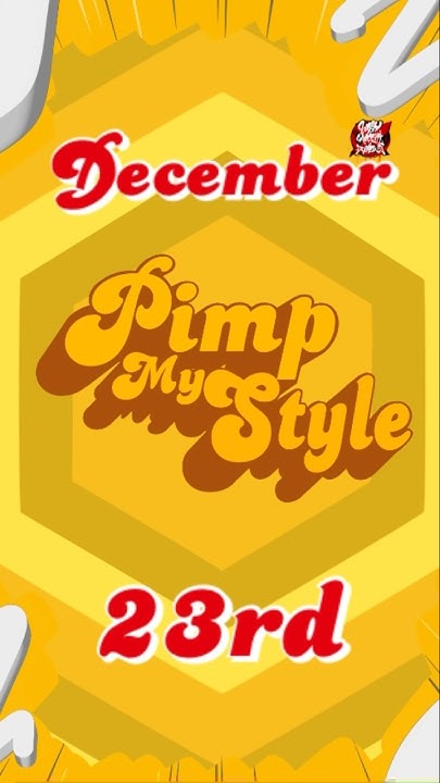 Pimp My Style 5 (December 23rd) - YouTube