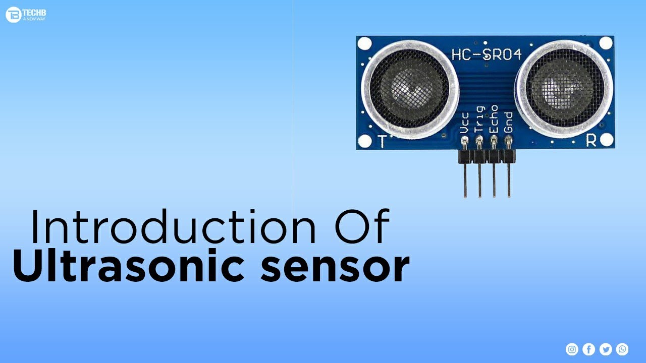 What is Ultrasonic Sensor|TECHB - YouTube