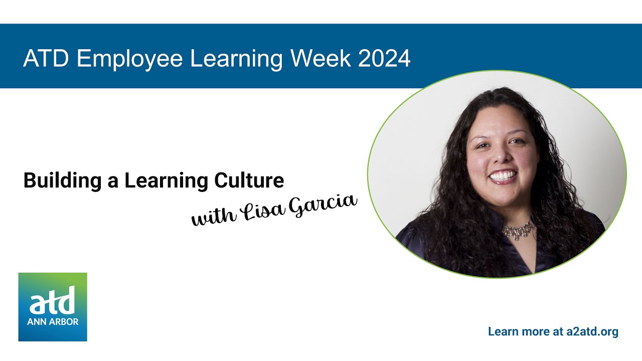 A2ATD Employee Learning Week 2024: Building a Learning Culture with ...