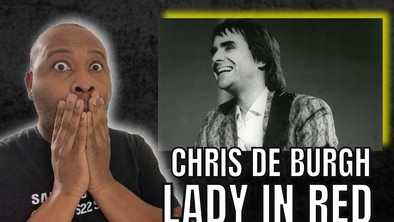 First Time Hearing | Chris De Burgh - Lady In Red Reaction - YouTube