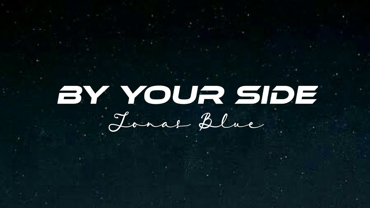 Jonas Blue - By Your Side ft. RAYE ( Slowed + Reverb ) Lyrics - YouTube ...