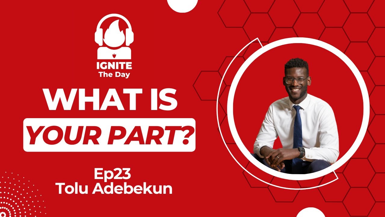 How YOU can strengthen your church. Tolu Adebekun . Ignite the Day EP23 ...