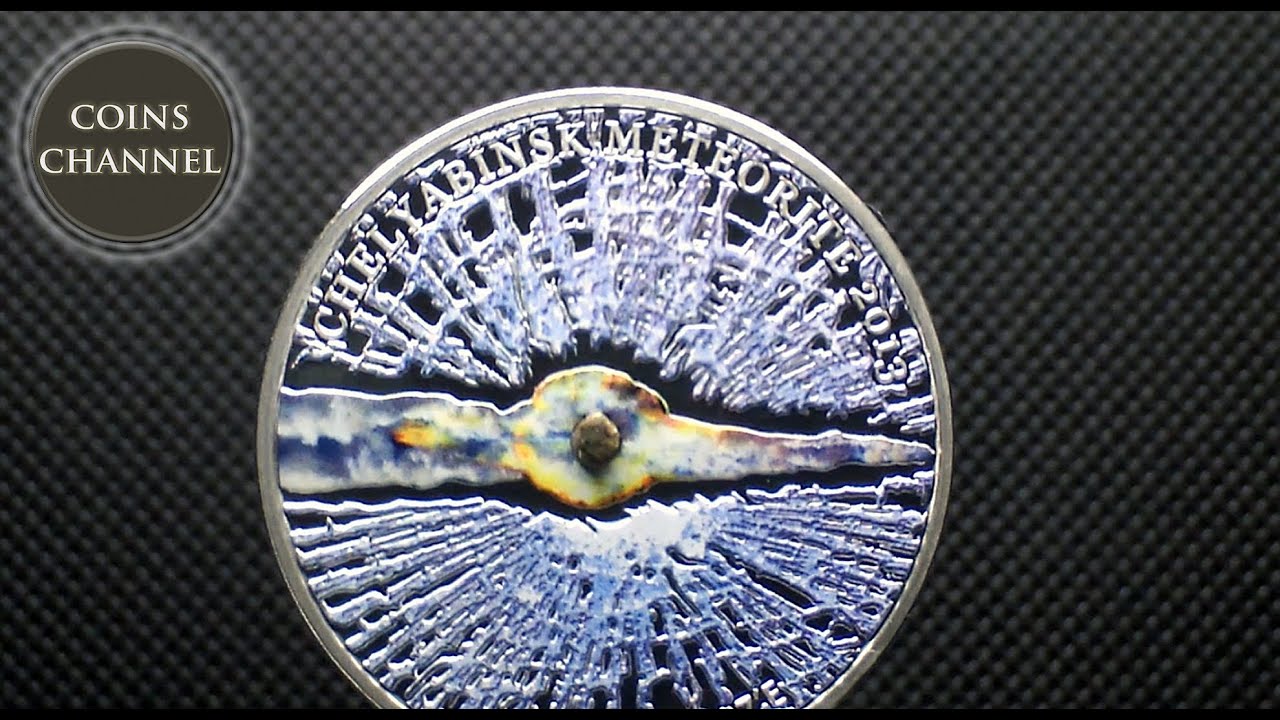 $5 Silver Coin Cook Islands 2013 - Chelyabinsk Meteorite - YouTube