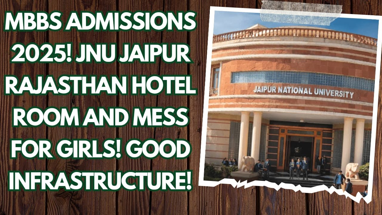 MBBS Admissions 2025! JNU jaipur Rajasthan hotel room and mess for ...