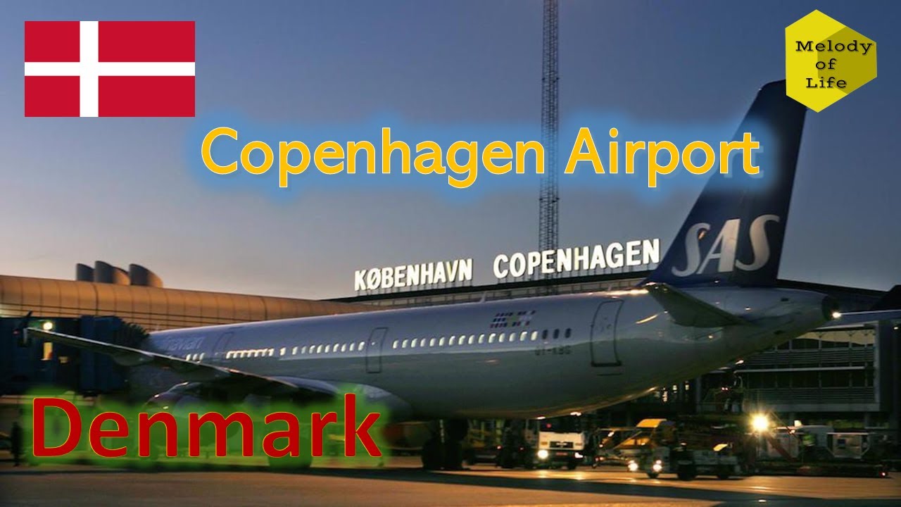 Copenhagen Airport (Kastrup), Denmark - YouTube