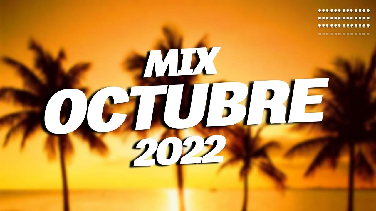 Mix Musica de Moda 2022 🌞 Las Mejores Canciones Actuales 2022 - YouTube