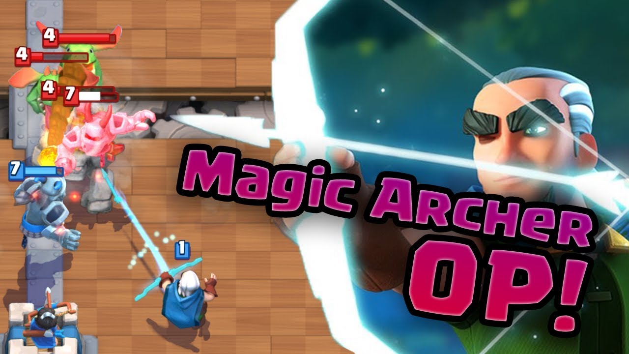 Magic Archer OP! Clash Royale - YouTube