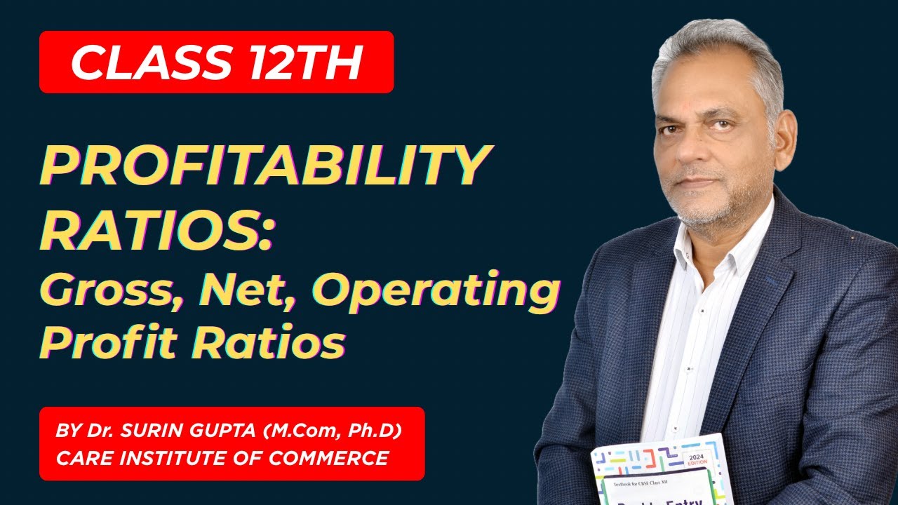 Profitability Ratios Explained | Class 12 Accounts | Gross, Net ...