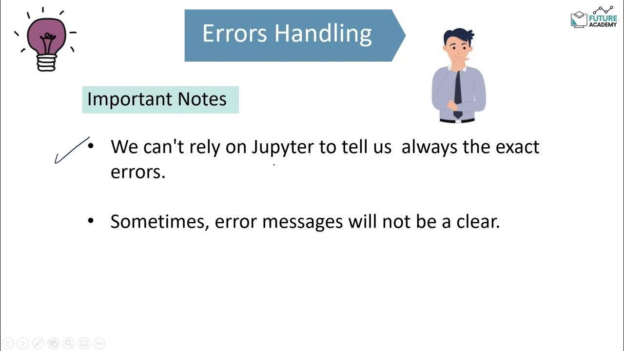 Section 4 : Introduction to Using Jupyter | Lecture 6 : Errors Handling ...