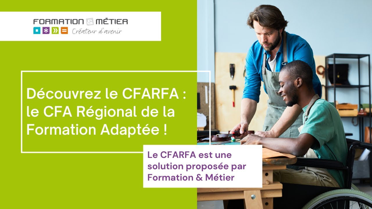 CFAR-FA : découvrez le CFA Régional de la Formation Adaptée ! - YouTube