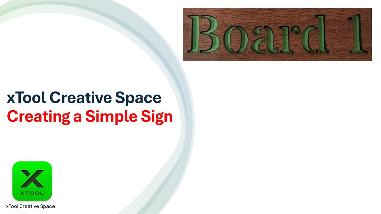 Creating a simple sign in xTool Creative Space (XCS) - YouTube