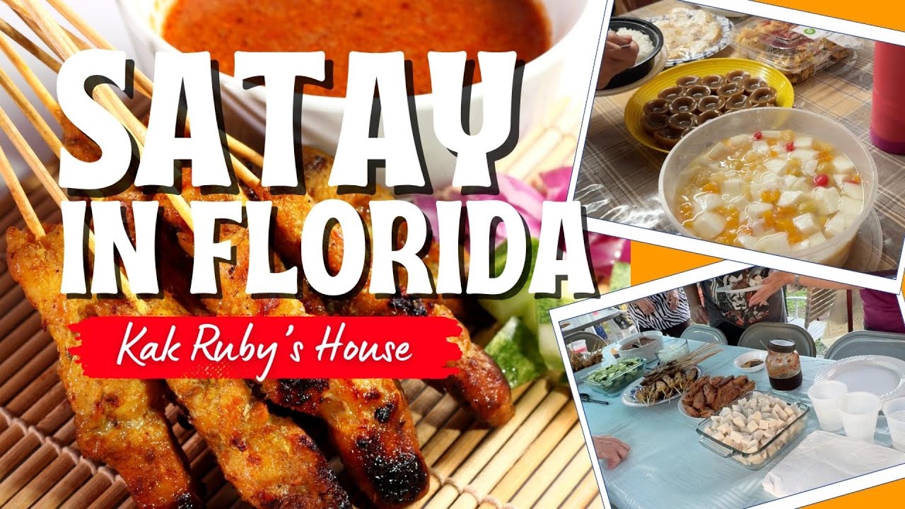 Having SATAY at Kak Ruby's House in Hollywood - Florida - YouTube