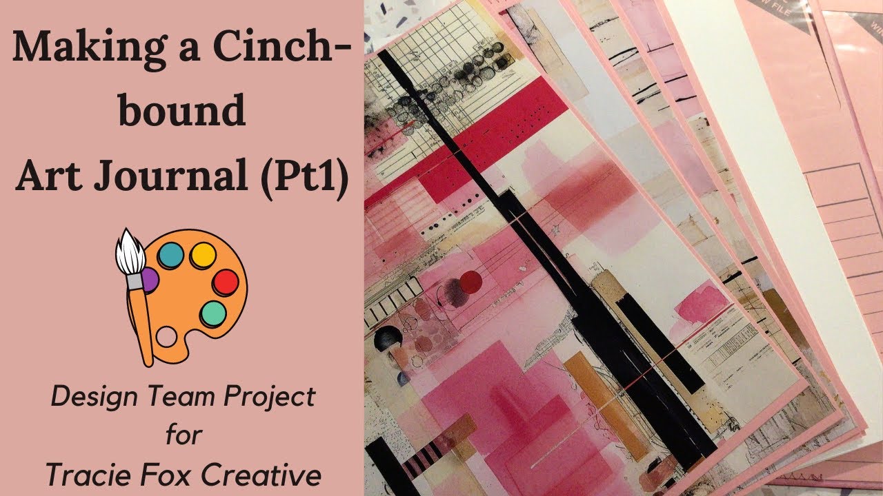 Making a Cinch-bound Art Journal (Pt1) - Tracie Fox Creative DTP - YouTube