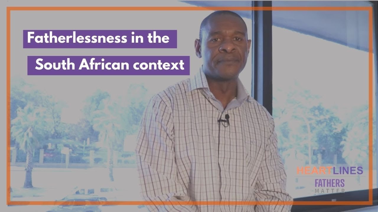 Fatherlessness in the South African context | Fathers Matter ...